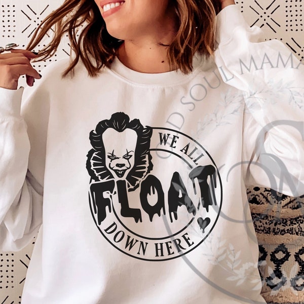 We All Float Down Here Svg - Etsy