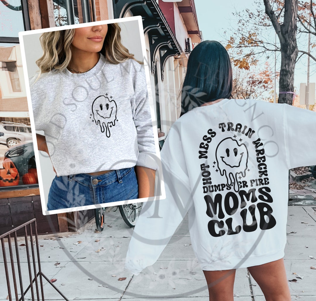 Hot Mess Train Wreck Dumpster Fire Moms Club SVG PNG, Trendy Svg, Moms ...