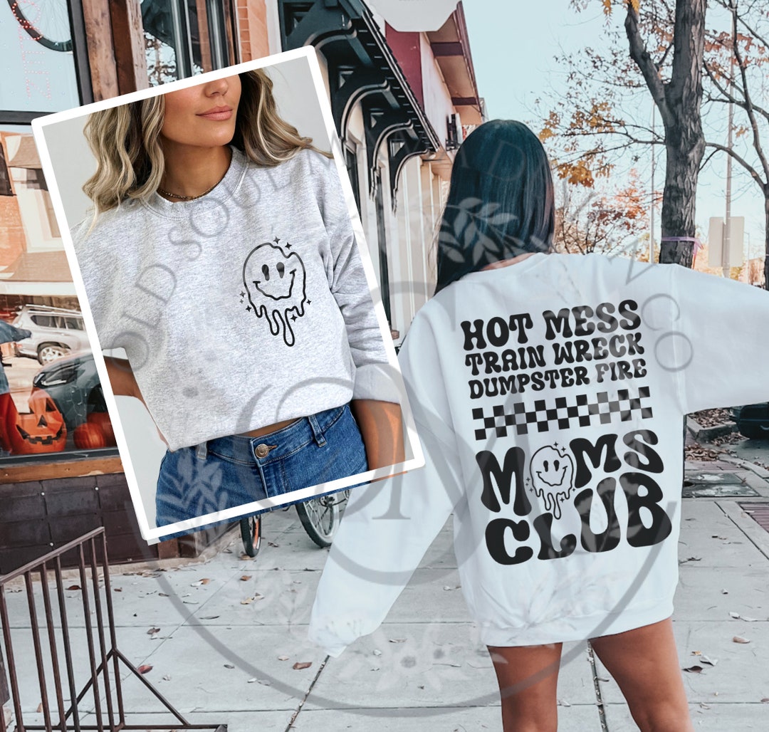 Hot Mess Train Wreck Dumpster Fire Moms Club SVG PNG, Trendy Svg, Moms ...