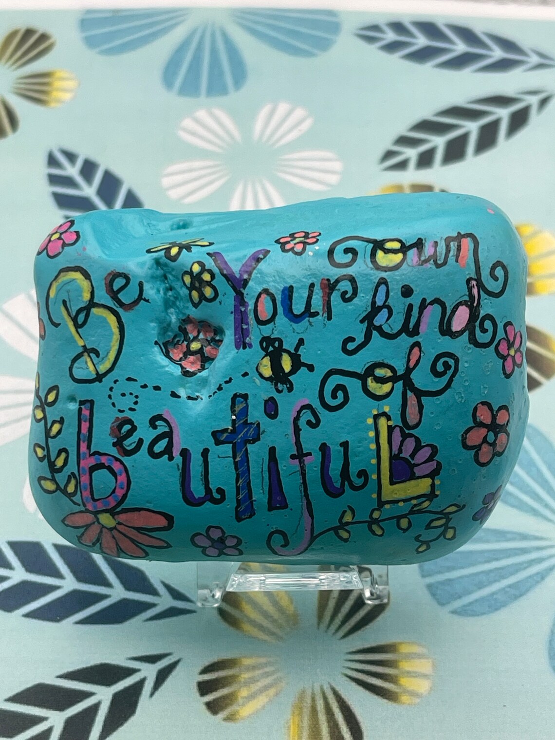 Be Your Own Kind of Beautiful, Inspirational Painted Rock, Motivational ...