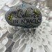 Believe in Miracles, Butterflies, Inspirational Painted Rock ...