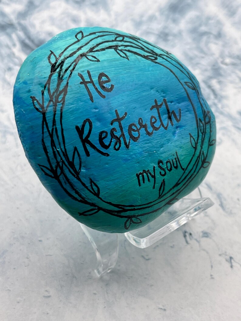 He Restoreth My Soul, Psalm Bible Verse, Painted Rock, Stone Painting ...