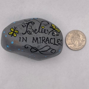 Believe in Miracles, Butterflies, Inspirational Painted Rock ...