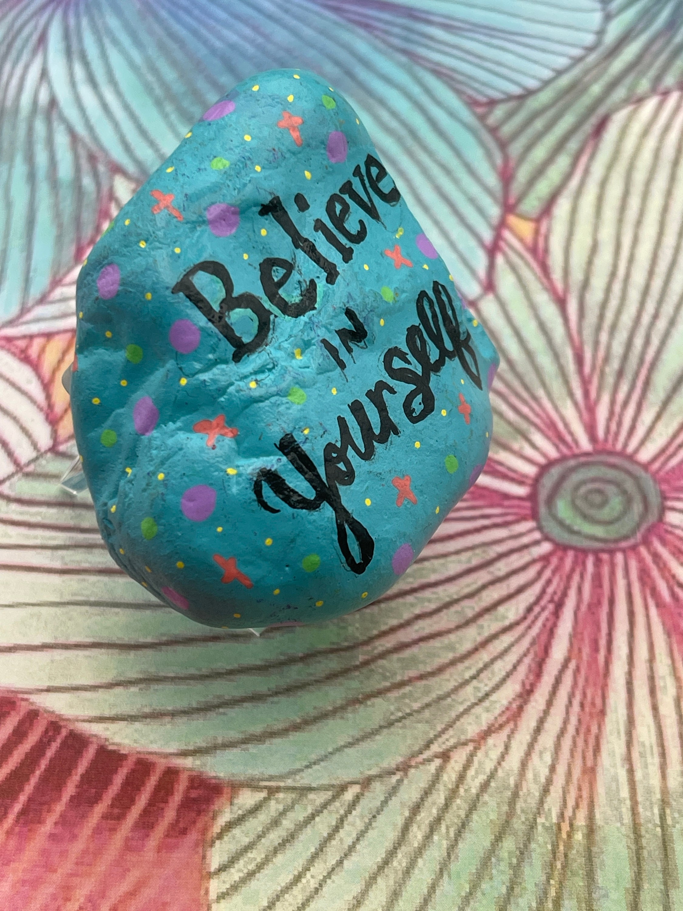 Believe in Yourself, Inspirational Hand Painted Rock, Positivity Pebble ...