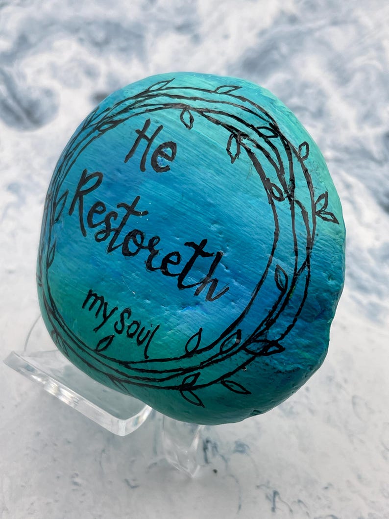 He Restoreth My Soul, Psalm Bible Verse, Painted Rock, Stone Painting ...