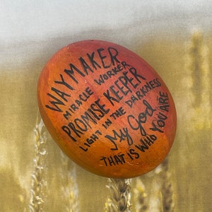 Waymaker Miracle Worker, My God That is Who You Are, Painted Rock ...