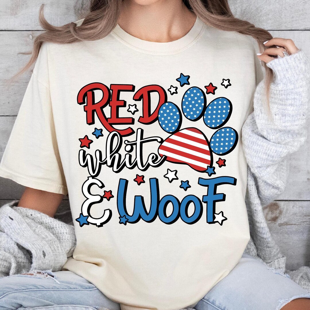 Red White and Woof Shirt, Fourth of July T-shirt, Patriotic Dog ...