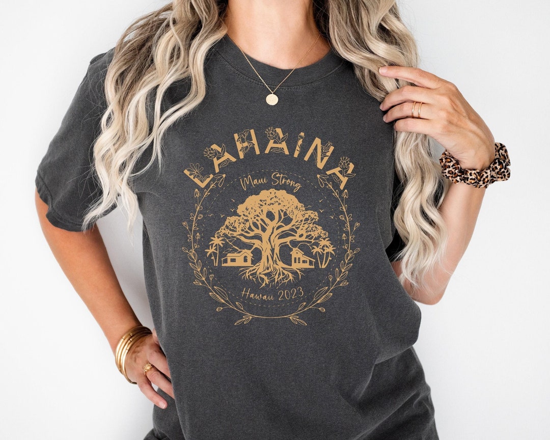 Maui Strong Shirt, Lahaina Strong Banyan Tree Golden Shirt, Maui ...