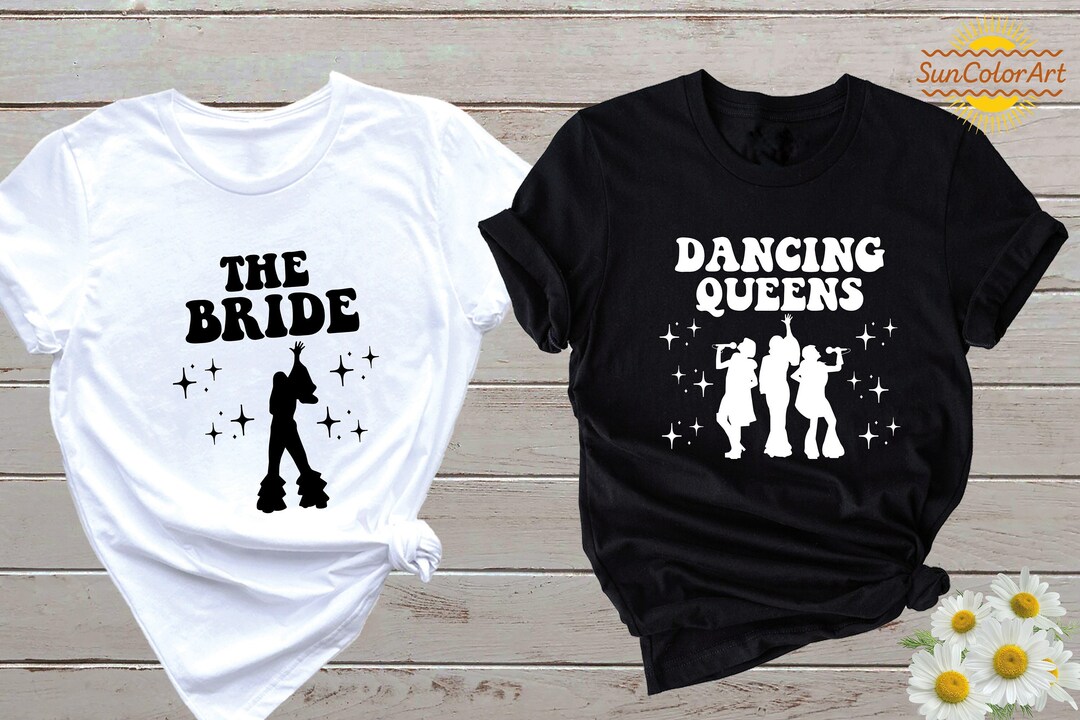 Bride Dancing Queens Shirt, Mamma Mia Bacherolette Shirts, Disco ...