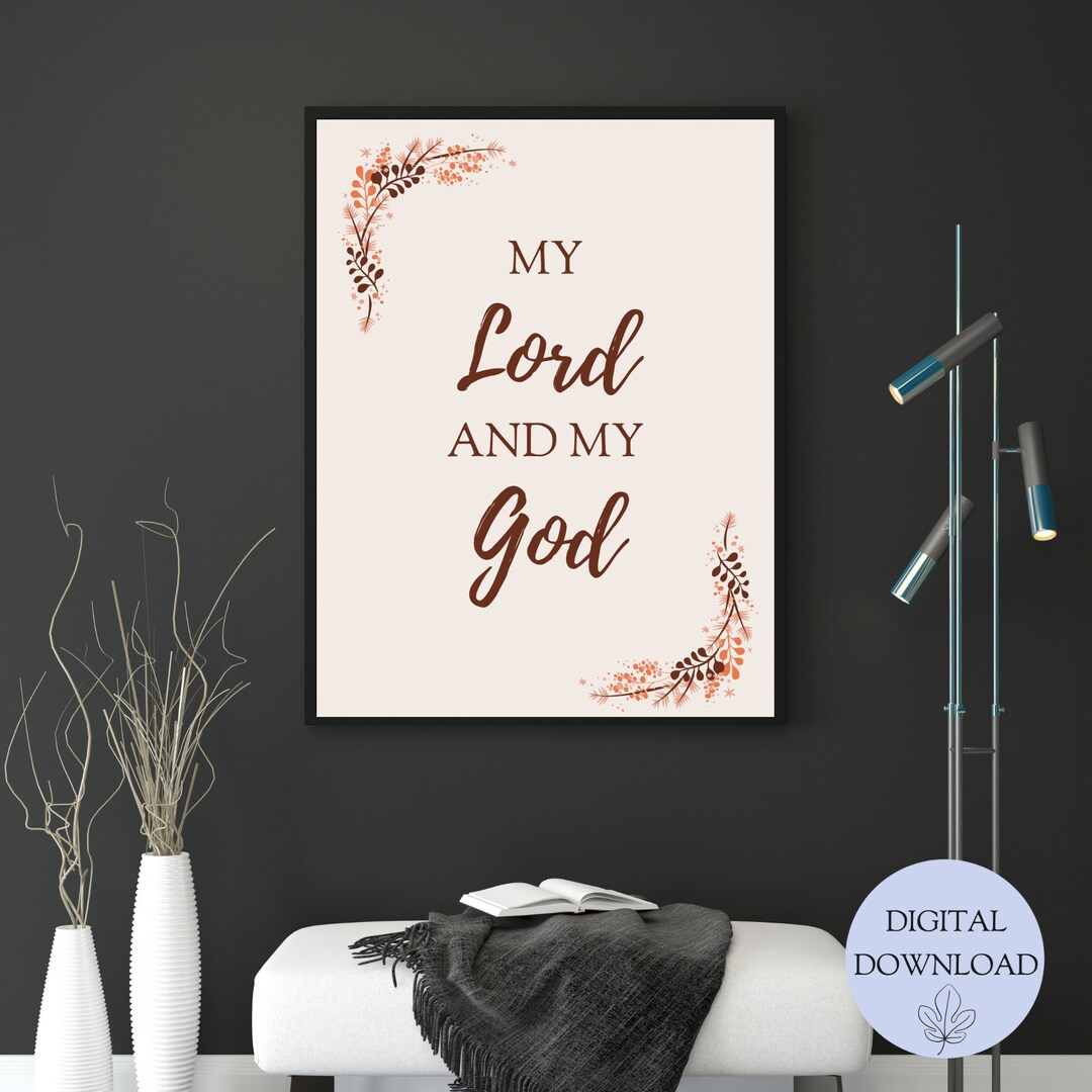 My Lord and My God Poster / Beige Digital Printable / Prayer Printable ...