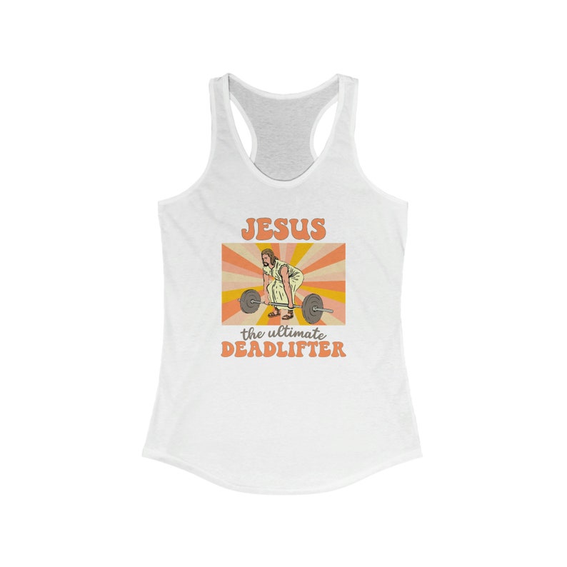 Jesus the Ultimate Deadlifter, Workout Tank Top, Funny Workout Shirt ...