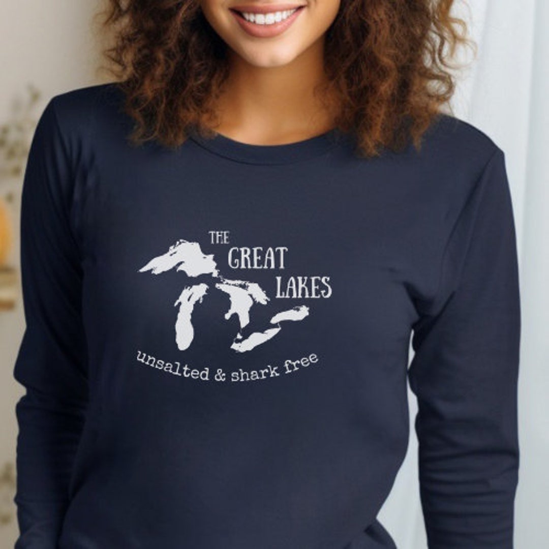 Unsalted & Shark Free Long Sleeve Shirt, Great Lakes T-shirt, Lake ...