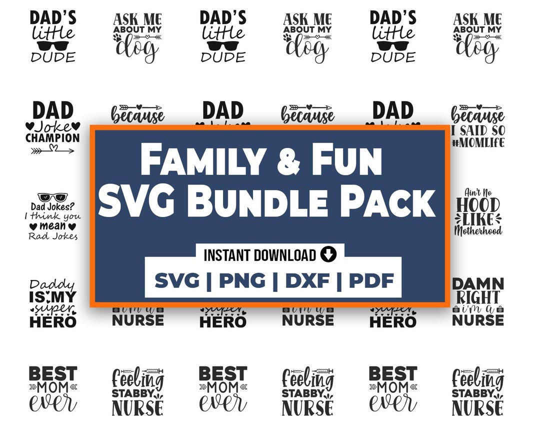 Family Fun SVG Bundle | Dad, Mom, Nurse Designs (digital Download) - Etsy
