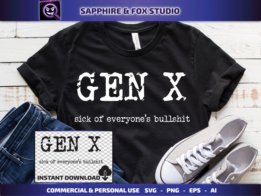Gen X SVG, Generation X SVG, Retro Gen X Shirt, Gift for Gen X, Cricut ...