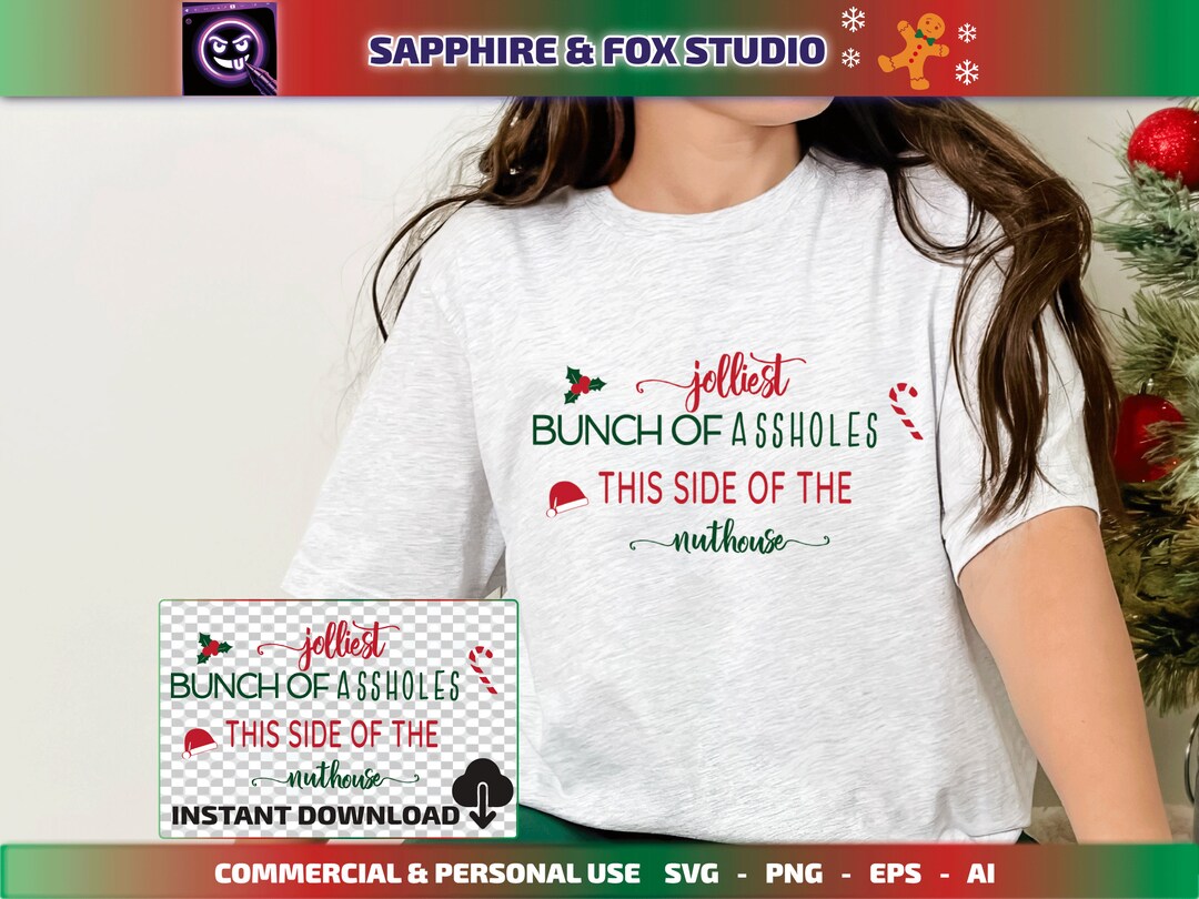 Jolliest Bunch This Side of the Nuthouse SVG | Christmas SVG | Cricut ...