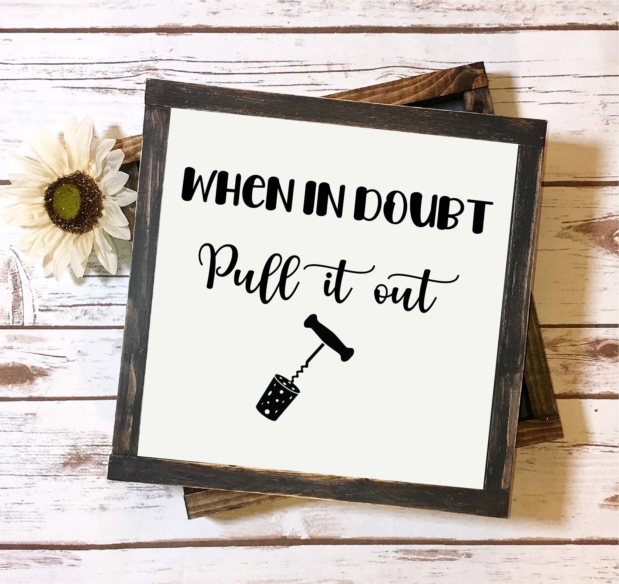 When in Doubt Pull It Out SVG, Wine SVG, Funny Bar Sign, Cricut Cut ...