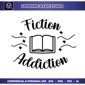Fiction Addiction SVG, Reading SVG, Book Lover Shirt, Gifts for Book ...