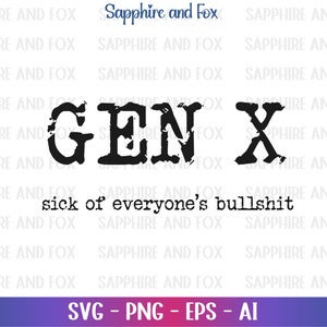 Gen X SVG, Generation X SVG, Retro Gen X Shirt, Gift for Gen X, Cricut ...