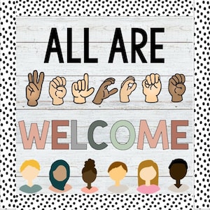 All Are Welcome Bulletin Board Boho Classroom Decor American Sign ...