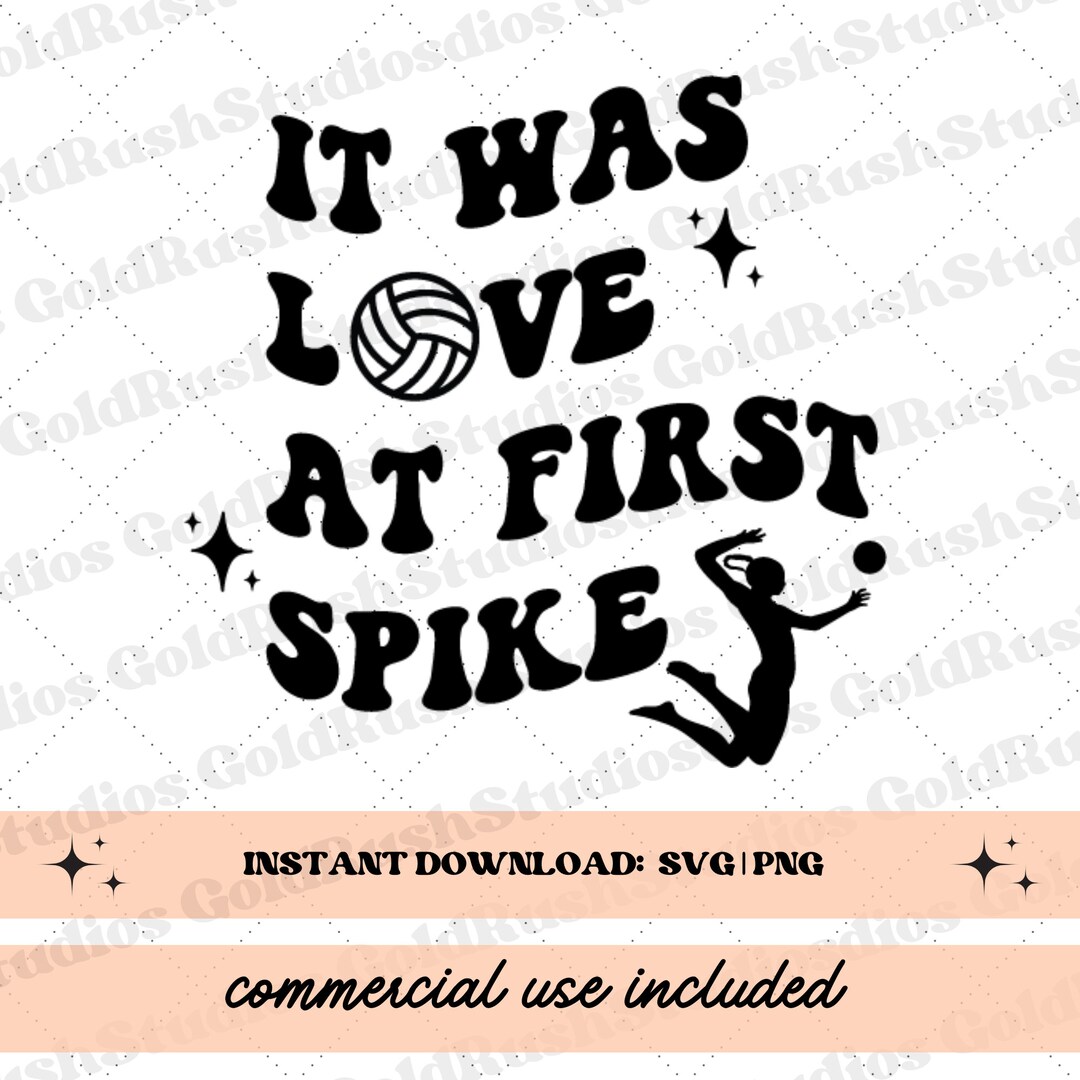 VOLLEYBALL SVG VOLLEYBALL Png love at First Spike - Etsy