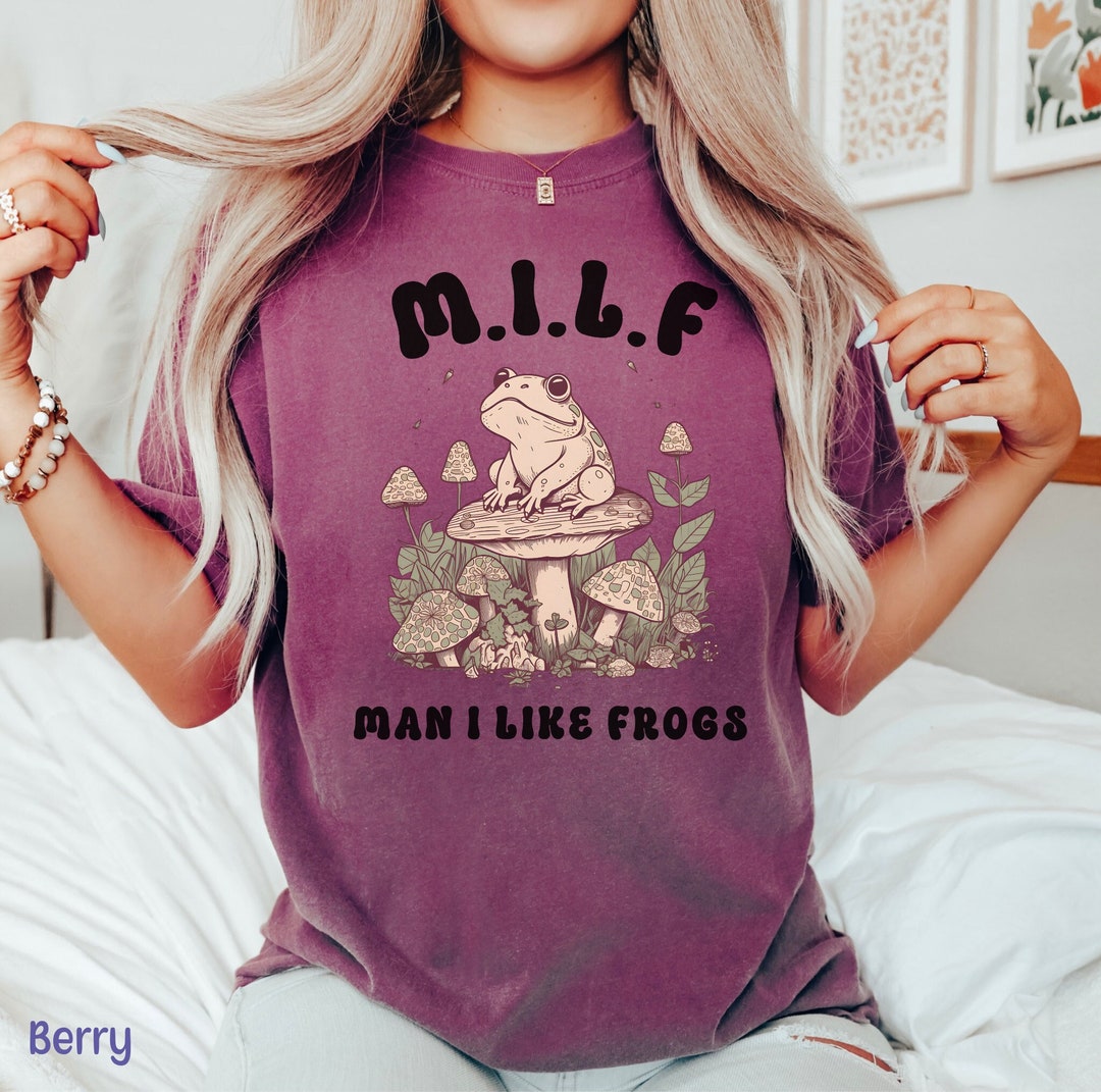 Milf-man I Love Frogs Shirt, Milf Frog Shirt, Frog and Toad Shirt, Goblincore Shirt, Whimsigoth ...