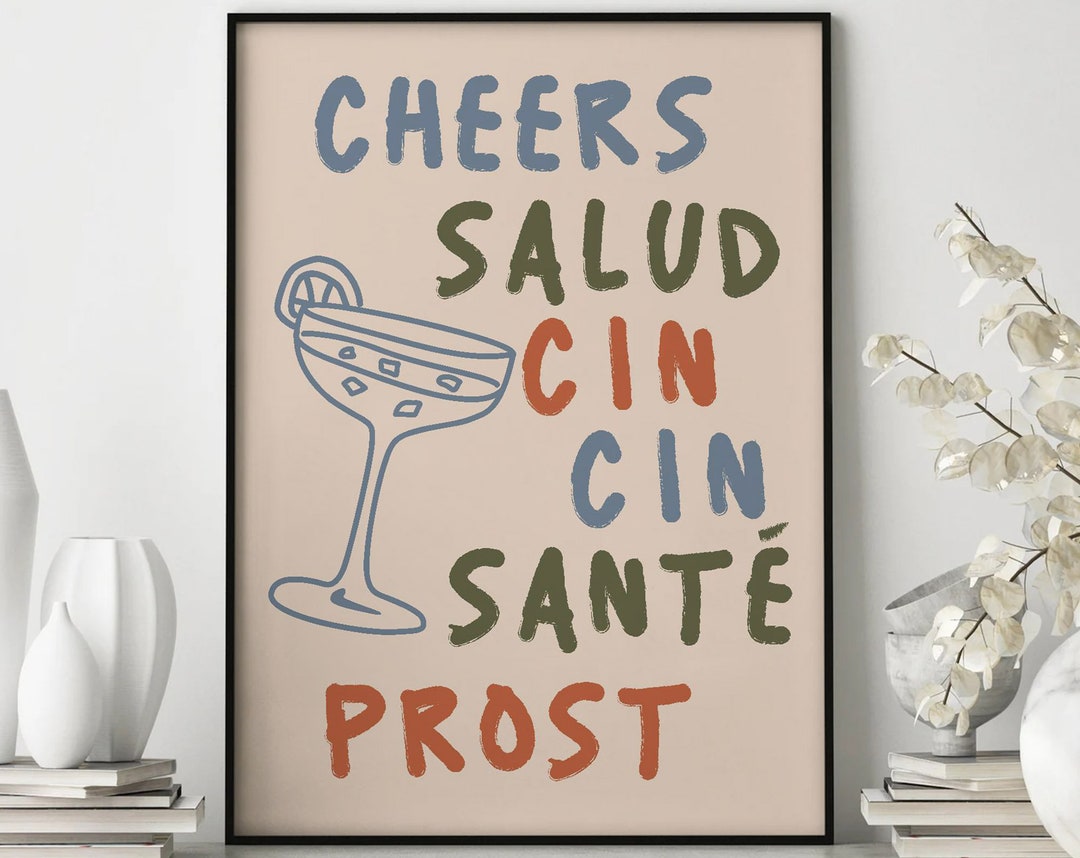 Cheers Print, Salud Print, Cin Print, Santé Print, Prost Print, Cheers Sign, Bar Cart Wall Decor ...