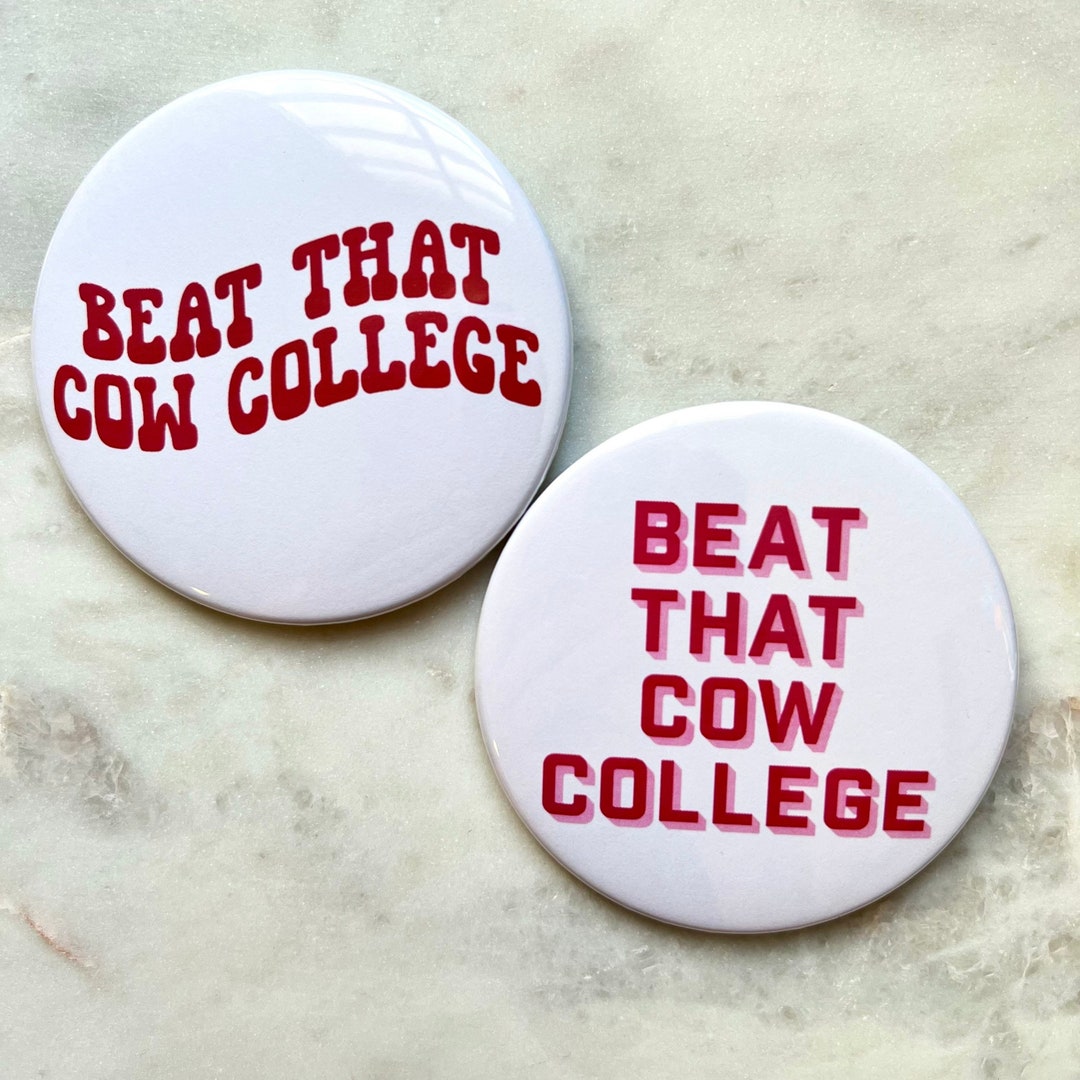 Beat That Cow College 3 Game Day Button Pin - Etsy