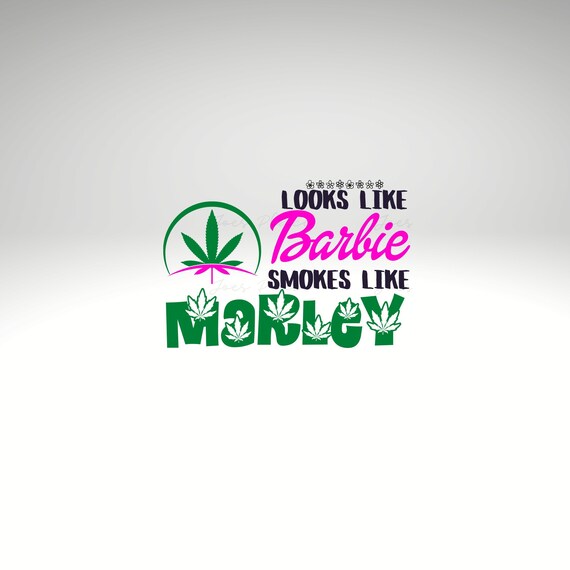 Parece que Barbie fuma como Marley SVg PNg Cut File Weed svg - Etsy México