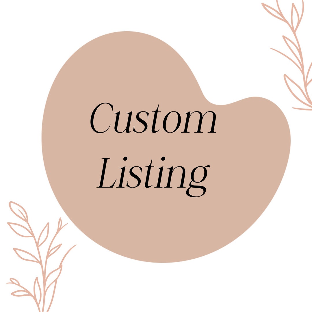 Custom Listing - Etsy