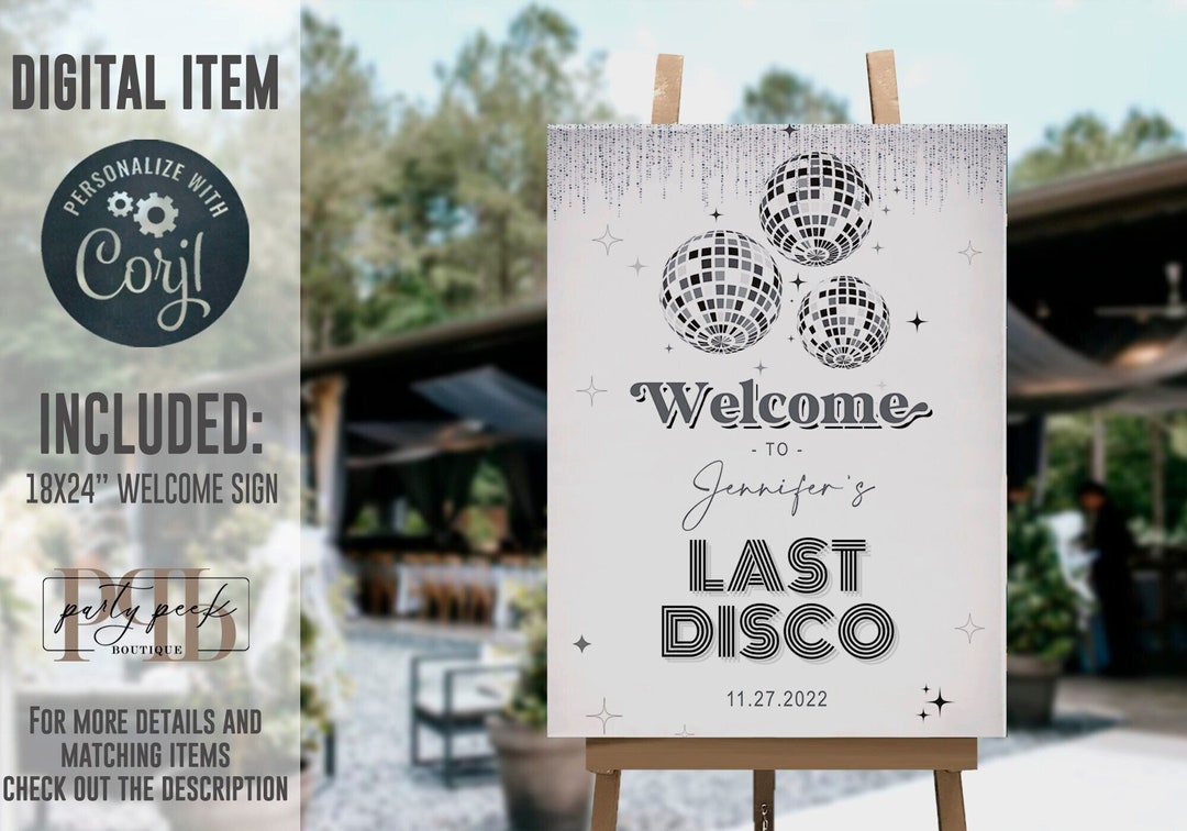 Editable Last Disco Welcome Sign, Silver Globe, Bachelorette Party ...