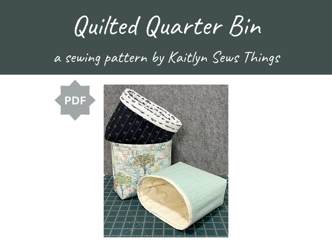 The Quilted Quarter Bin, Organizational Fabric Bin, PDF Sewing ...