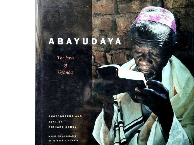 Abayudaya: the Jews of Uganda Hardcover Book by Richard Sobol, Jeffrey ...