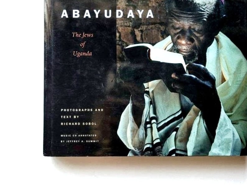 Abayudaya: the Jews of Uganda Hardcover Book by Richard Sobol, Jeffrey ...