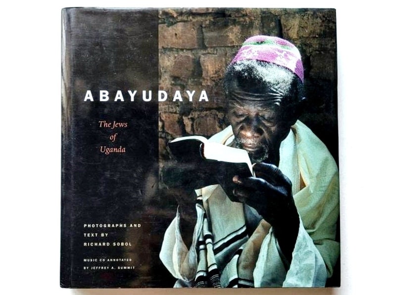 Abayudaya: the Jews of Uganda Hardcover Book by Richard Sobol, Jeffrey ...