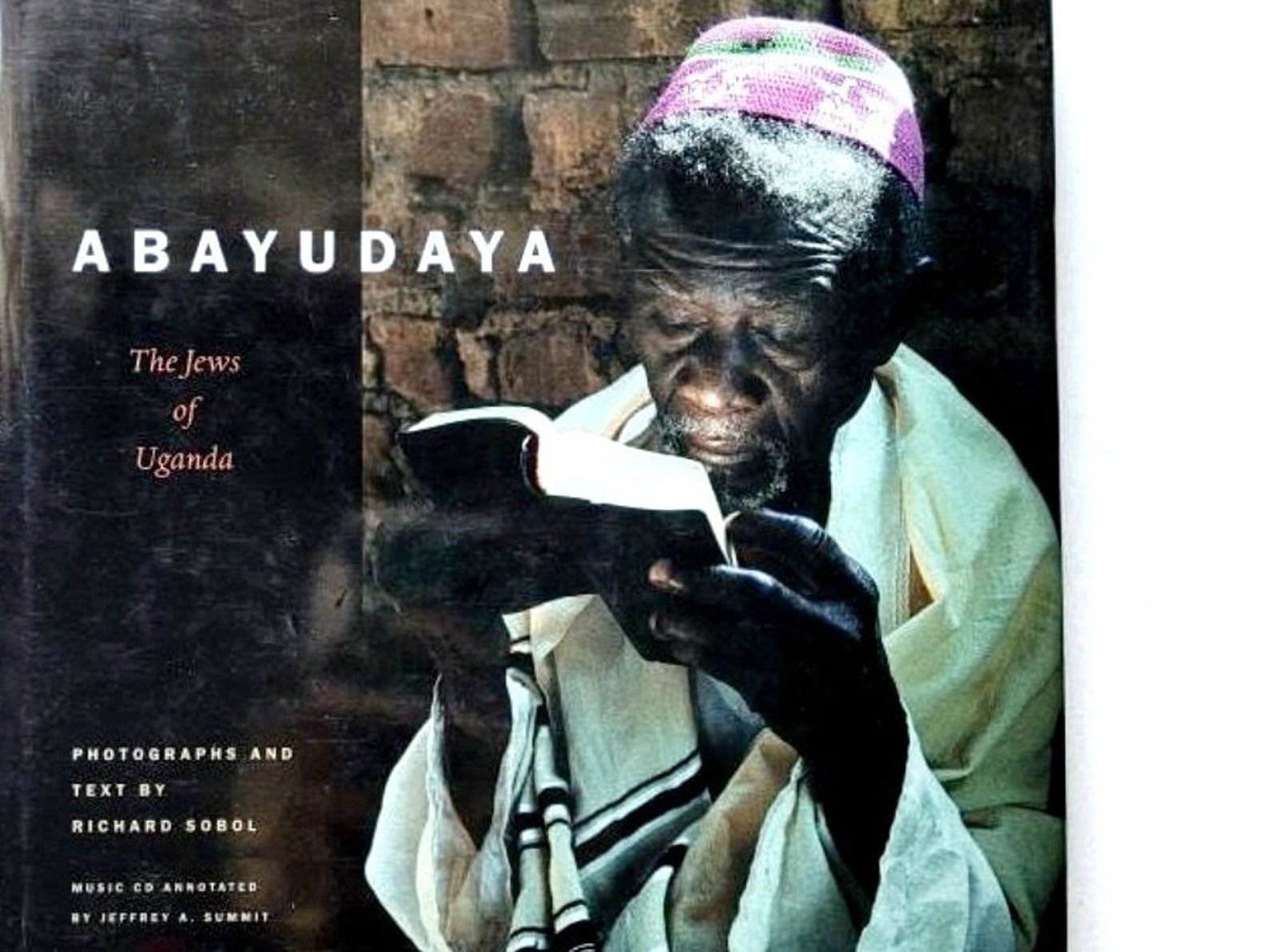 Abayudaya: the Jews of Uganda Hardcover Book by Richard Sobol, Jeffrey ...