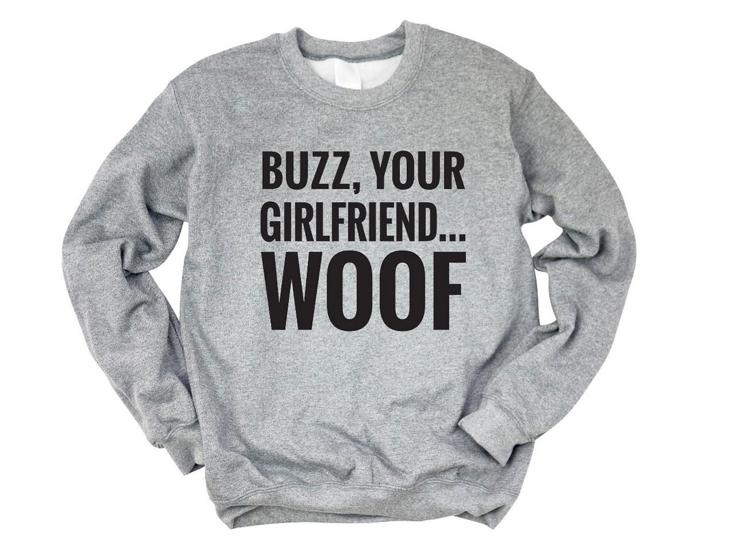 Buzz Your Girlfriend Woof Etsy