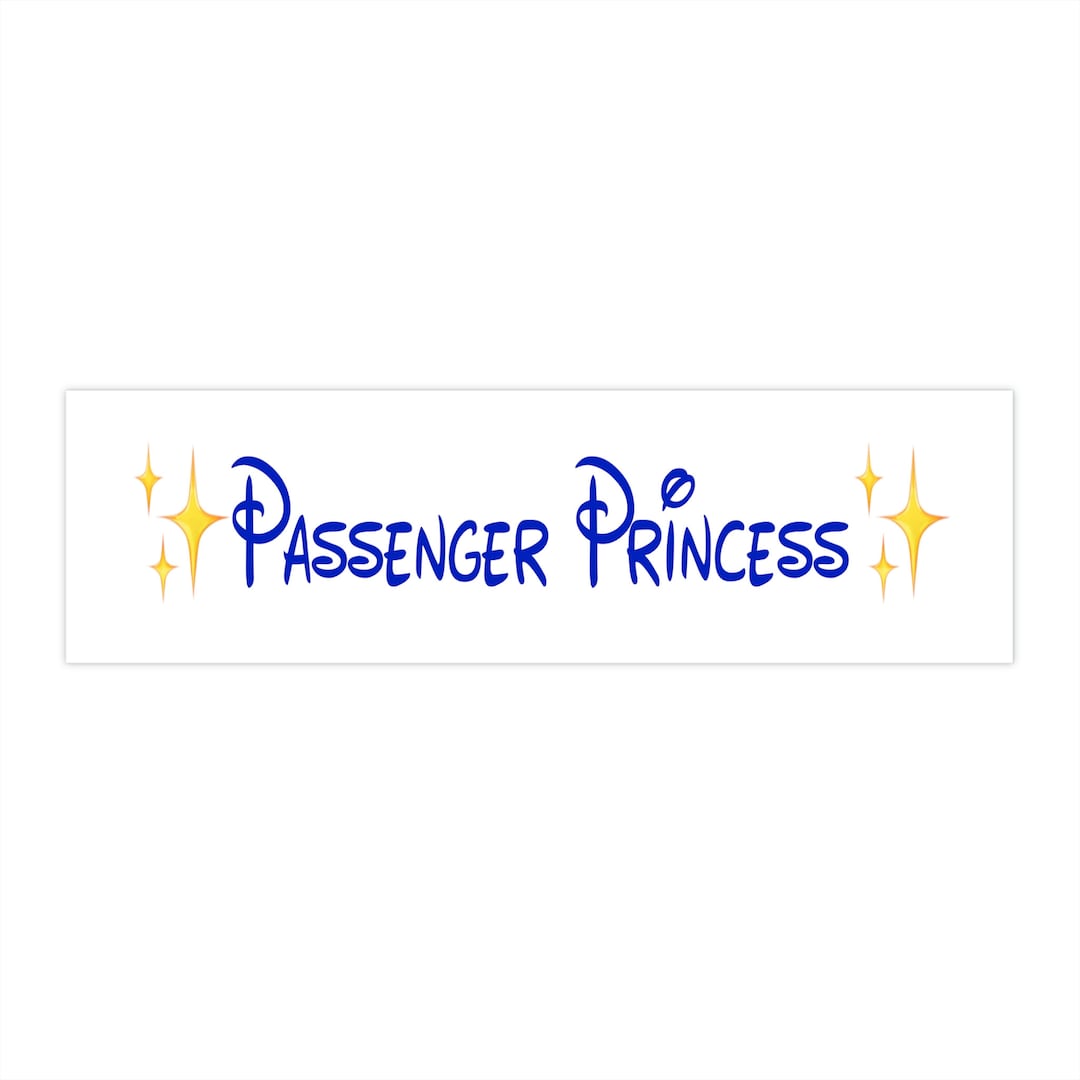 Passenger Princess Bumper Sticker - Etsy