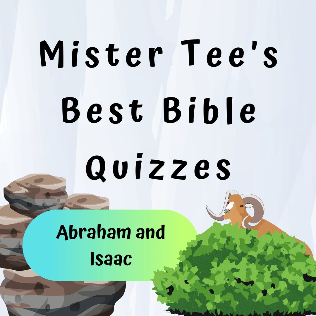 Best Bible Quiz, Abraham and Isaac, Bible Story Quiz, Sunday School ...