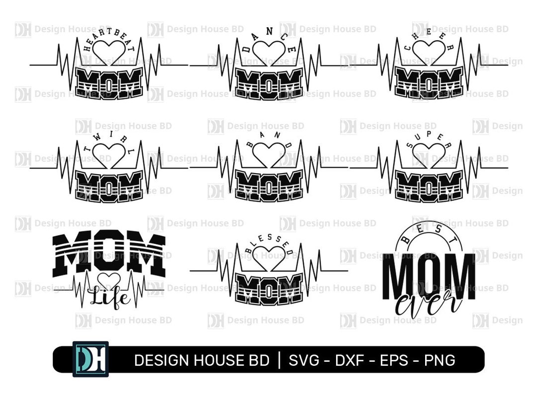 Mom Svg Bundle, Dance Mom Svg, Heartbeat Mom, Cheer Mom, Twirl Mom ...