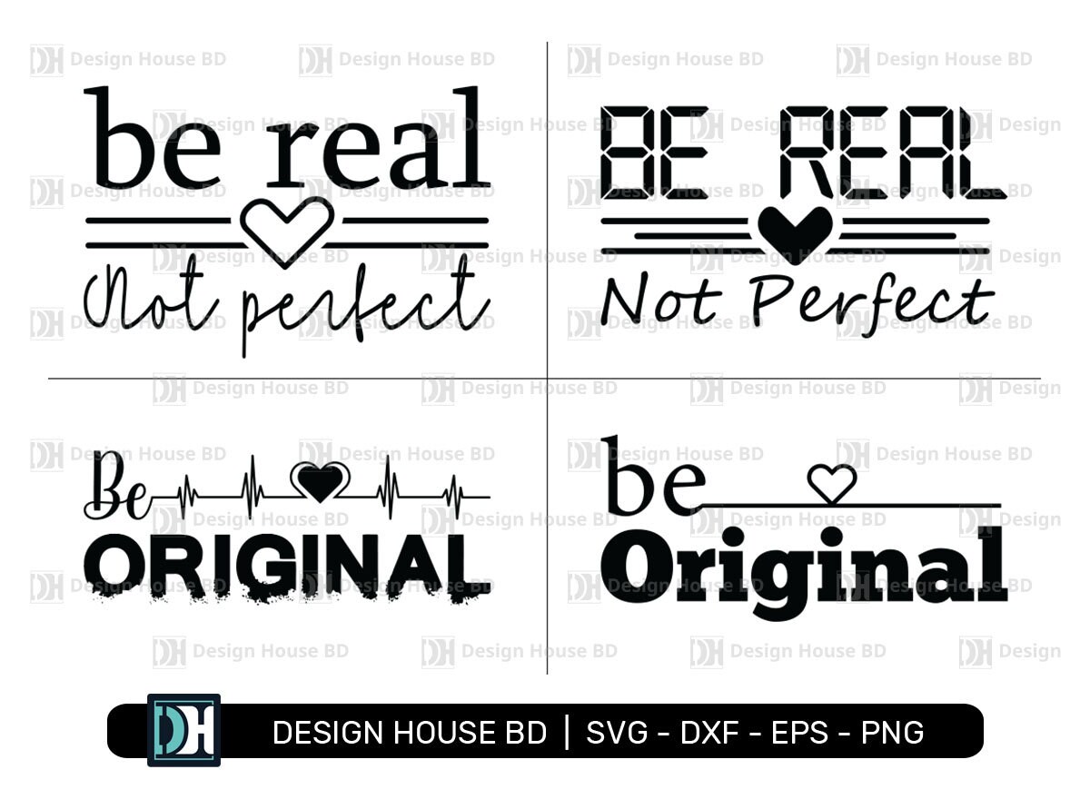 Be Real Not Perfect Svg Be Original Svg Inspirational Saying - Etsy