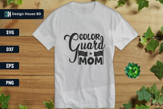 Color Guard Quotes For T Shirts