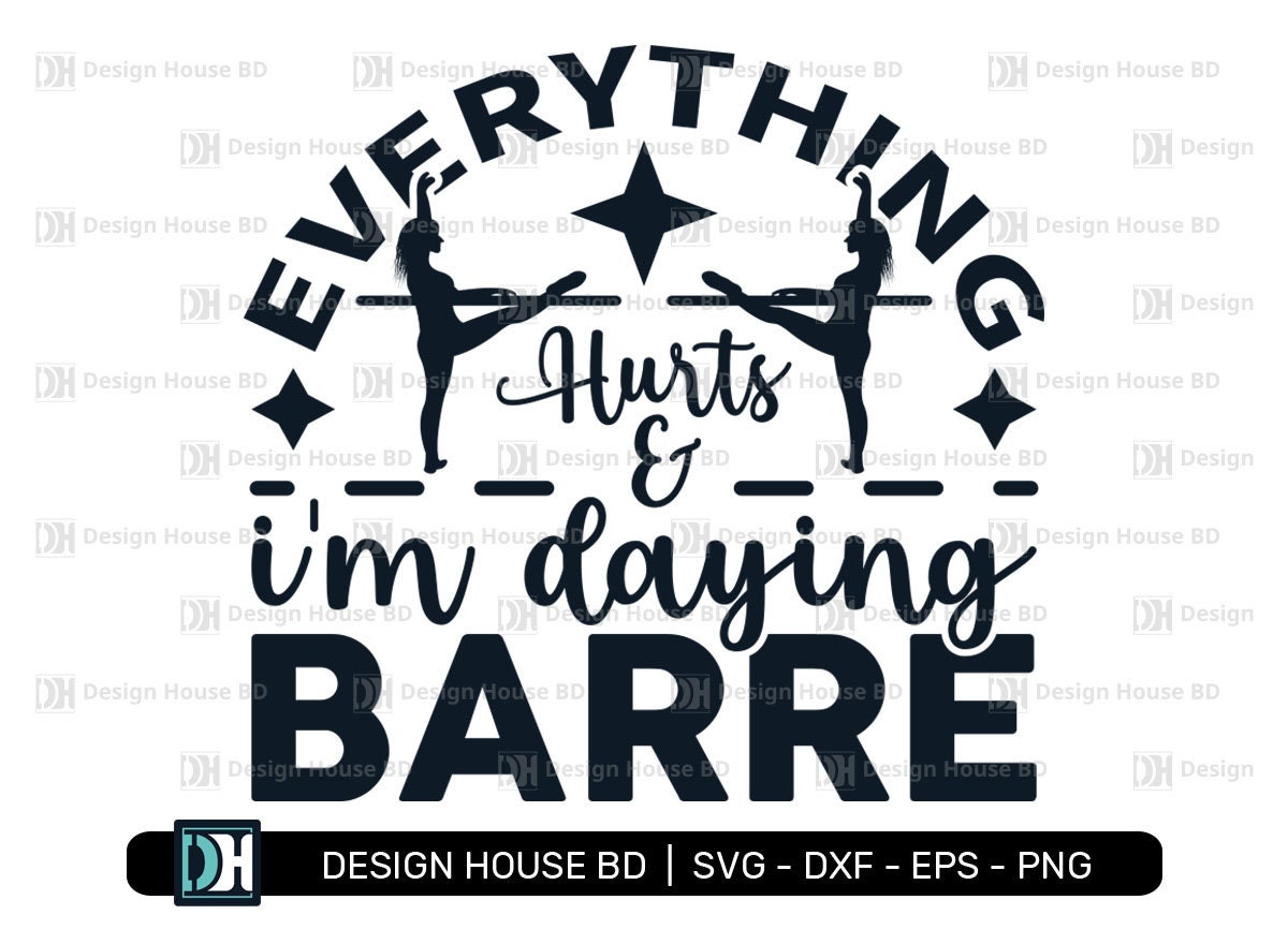 Barre Svg, Barre Clipart, Barre Typography, Barre T-shirt Design, Barre ...