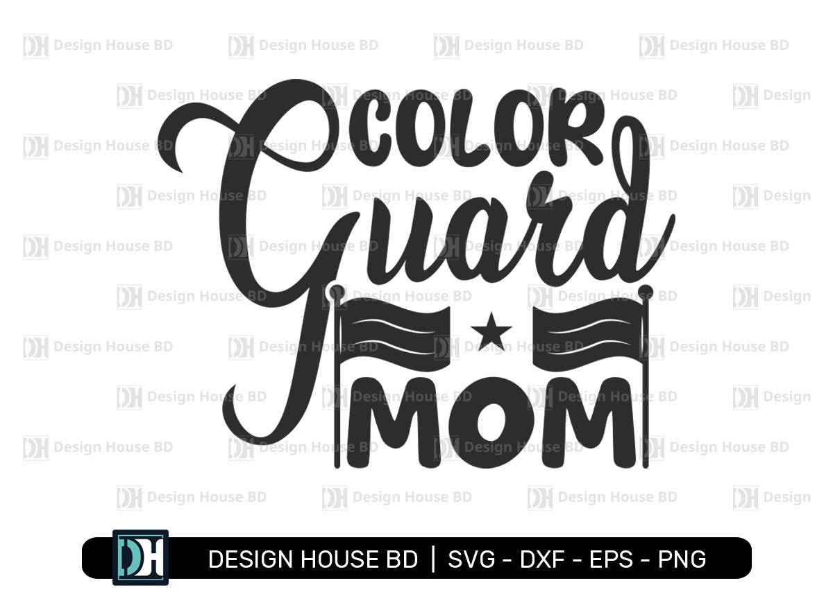 Color Guard Quotes Bundle | Color Guard Mom Svg | Color Guard Svg ...