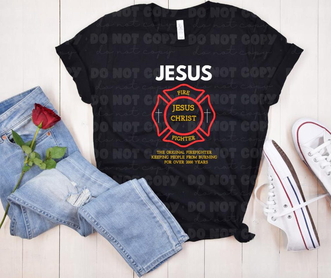 Jesus the Original Firefighter - Etsy
