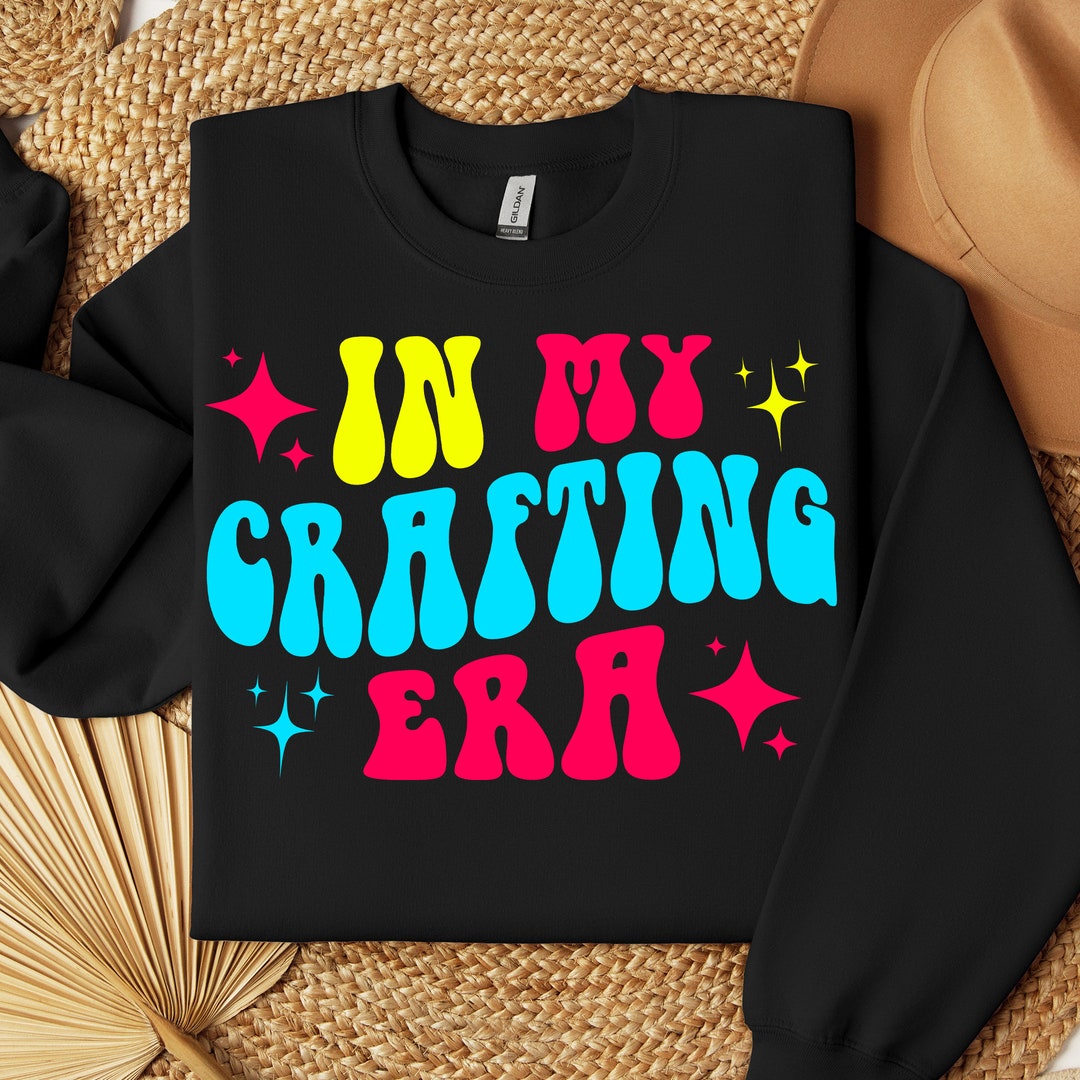 In My Crafting Era Sublimation Design: Women's T-shirt PNG (digital ...