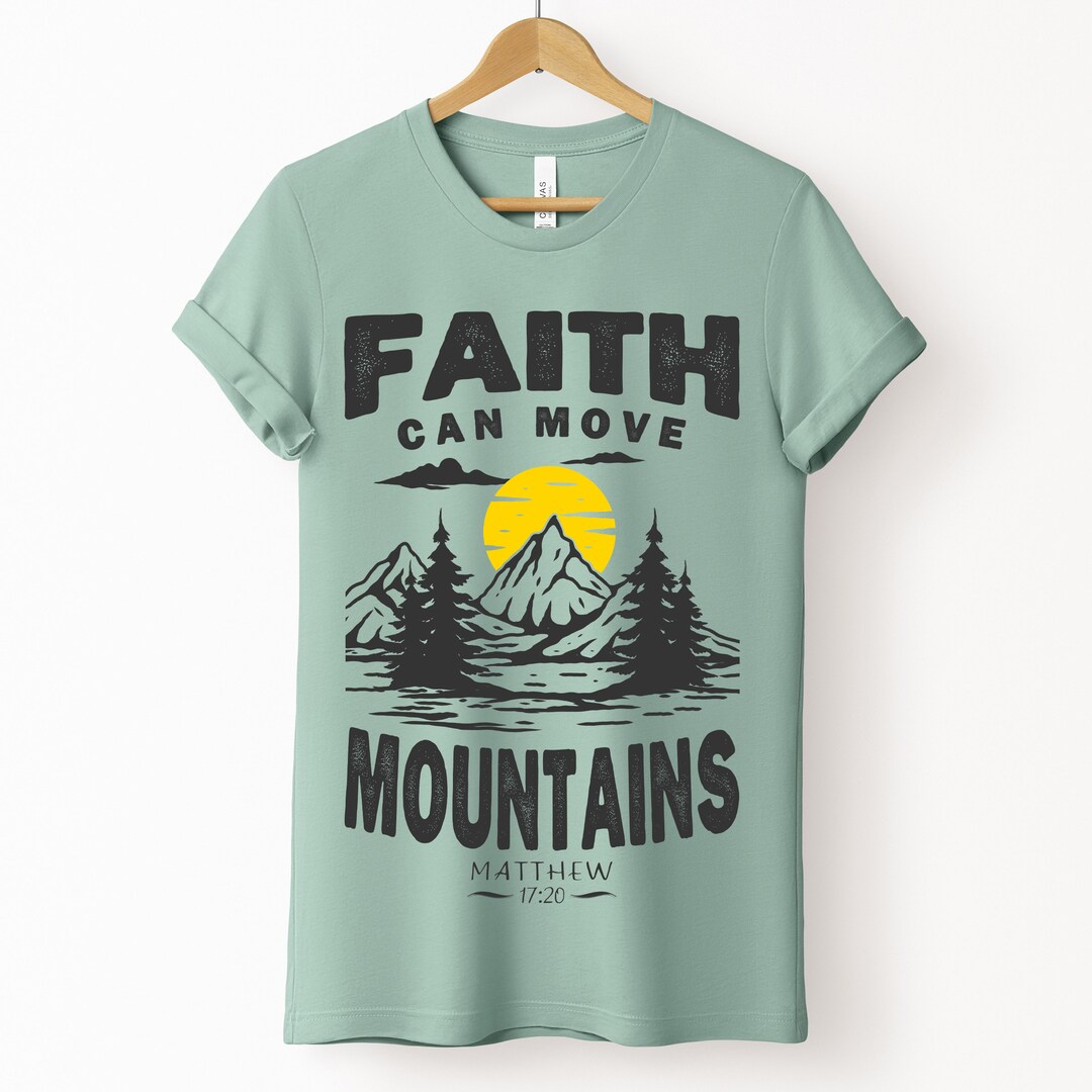 Faith Can Move Mountains Sublimation Design , Inspirational Sublimation ...