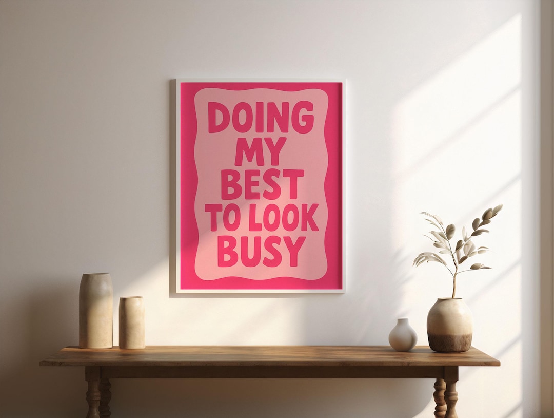 Funny Office Wall Art | Doing My Best to Look Busy | Digital Download ...