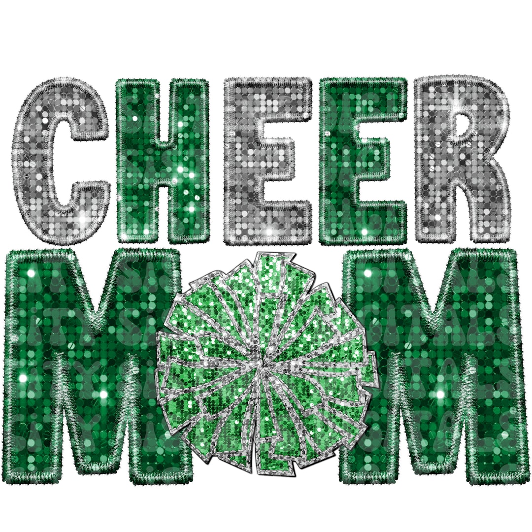 GLITTER CHEER MOM Png, Cheerleading Png Green and Silver Glitter Cheer ...
