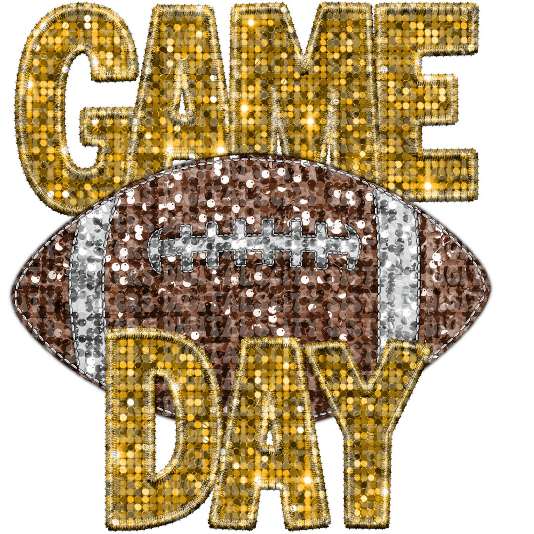FOOTBALL GAME DAY, Faux Embroidery, Faux Sequins, Faux Glitter Png ...