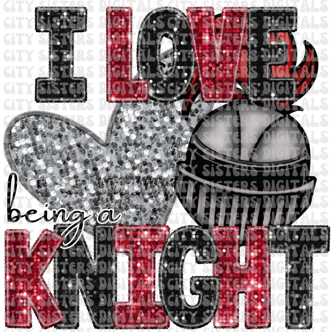 I LOVE Being a KNIGHT Valentines Day Png, Knight Valentines Day Png ...